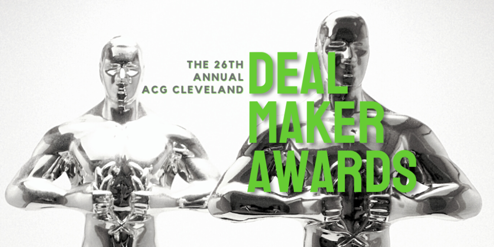 ACG Cleveland Presents the 26th Annual Deal Maker Awards | ACG Cleveland